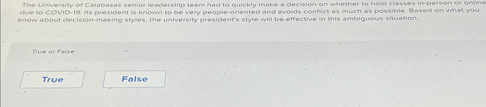 Solved The University of Calabasas senior leadership team | Chegg.com