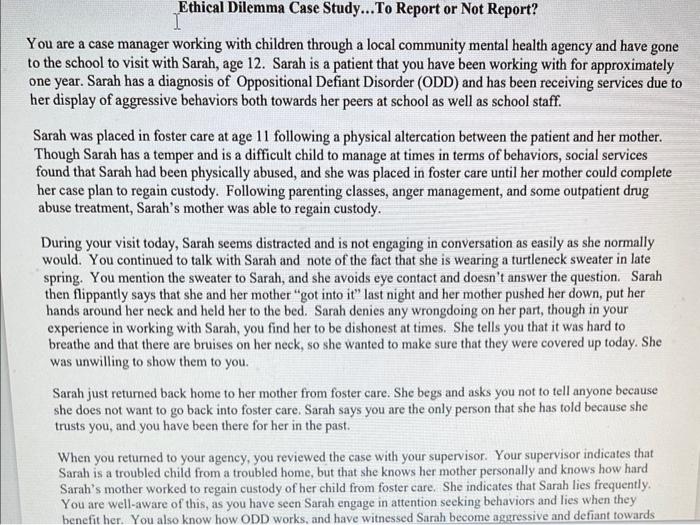 Solved Ethical Dilemma Case Study...To Report or Not Report? | Chegg.com