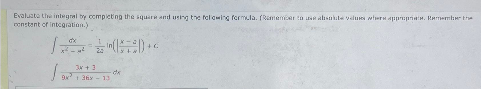 Solved Evaluate the integral by completing the square and | Chegg.com