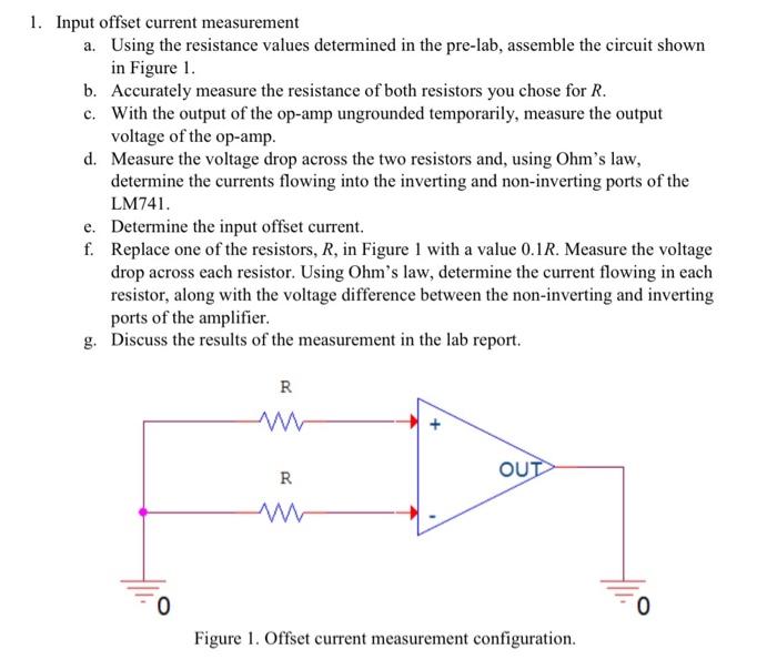 Solved 1. Input offset current measurement a. Using the | Chegg.com