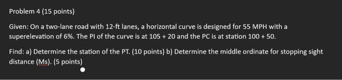 Solved Problem 4 (15 points) Given: On a two-lane road with | Chegg.com