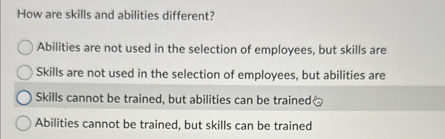 Solved How are skills and abilities different?Abilities are | Chegg.com