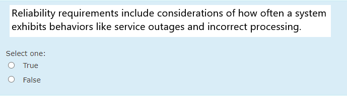 Solved Reliability requirements include considerations of | Chegg.com