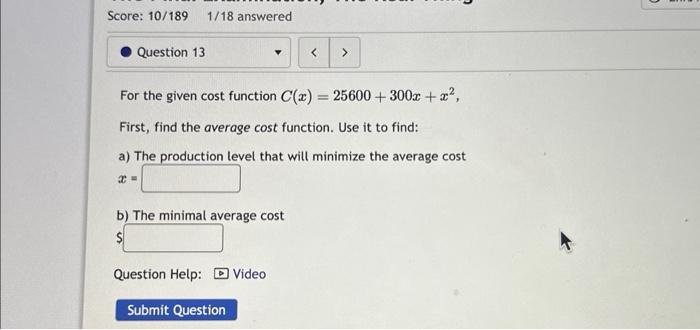 Solved For the given cost function C(x)=25600+300x+x2, | Chegg.com