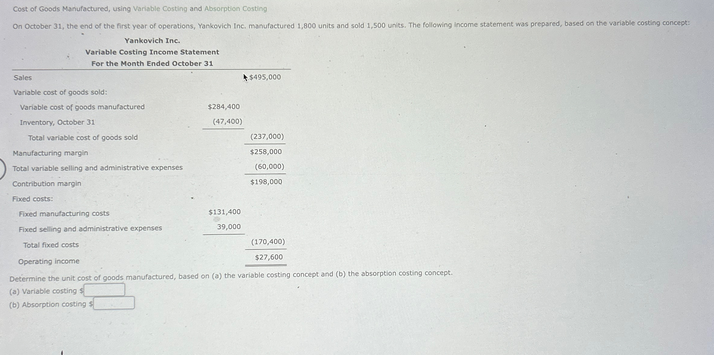 Solved Cost of Goods Manufactured, using Variable Costing | Chegg.com
