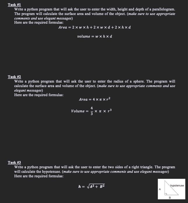 Solved Task #1 Write a python program that will ask the user | Chegg.com