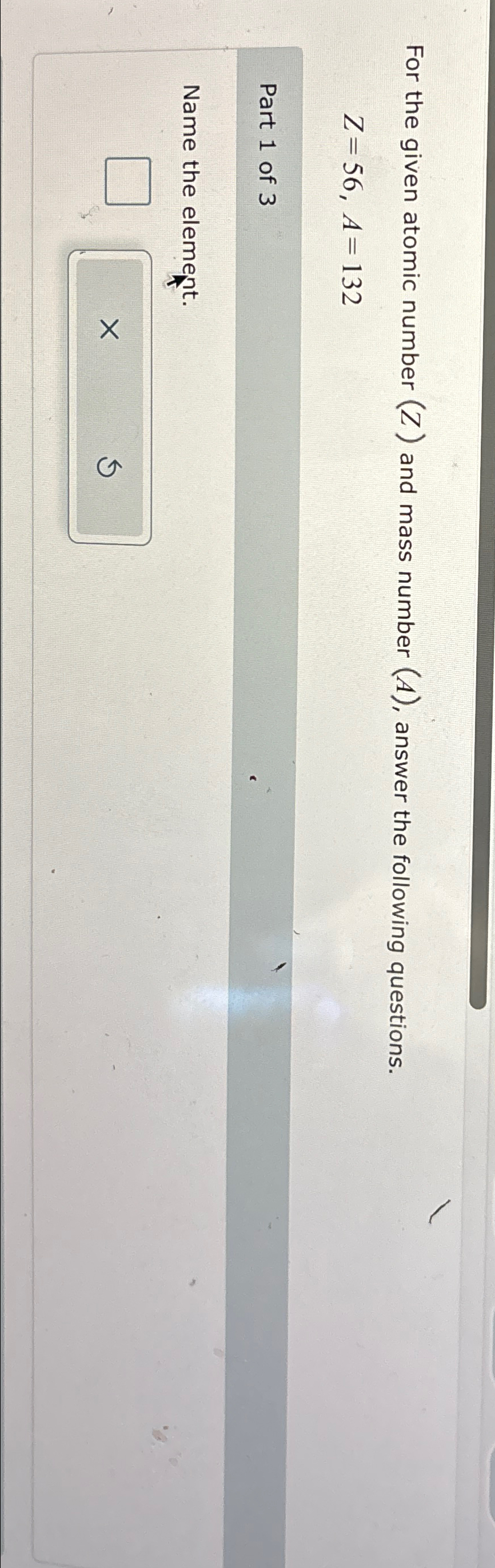 Solved For the given atomic number (Z) ﻿and mass number (A), | Chegg.com