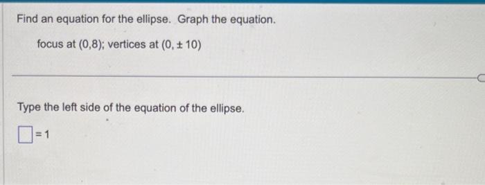 Solved Find an equation for the ellipse. Graph the equation. | Chegg.com