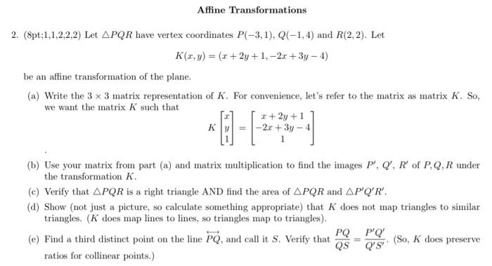 Affine Transformations 2. ( 8pt;1,1,2,2,2) Let PQR | Chegg.com