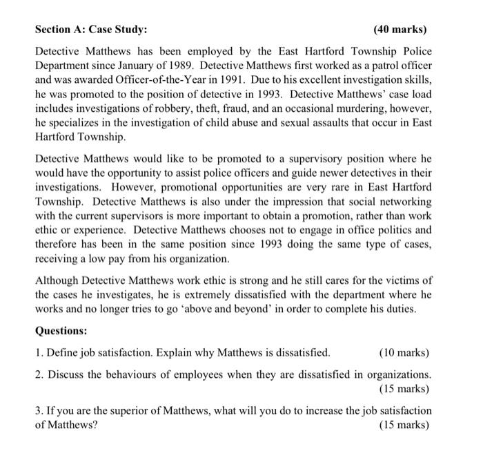 Solved Section A: Case Study: (40 marks) Detective Matthews | Chegg.com