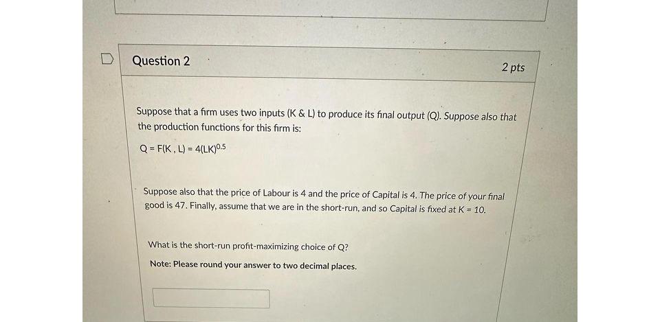 Solved Question 22 ﻿ptsSuppose that a firm uses two inputs | Chegg.com