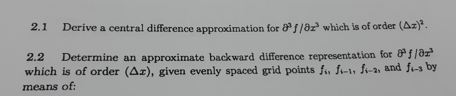 Solved 2 1 Derive A Central Difference Approximation For 23