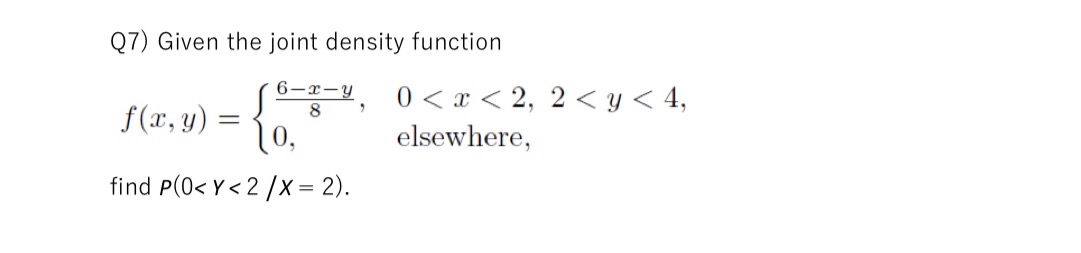 Q7) ﻿Given the joint density function | Chegg.com