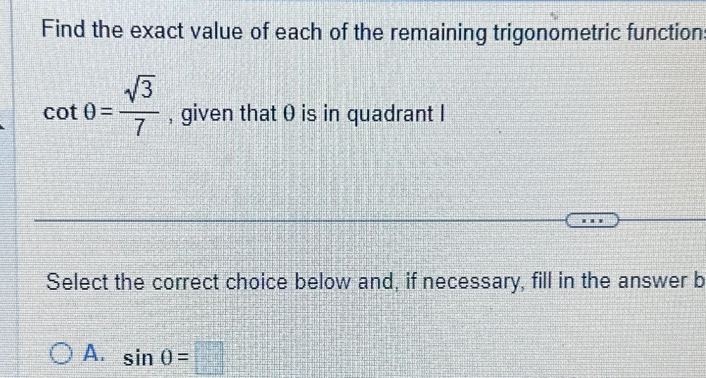 Solved Find the exact value of each of the remaining | Chegg.com
