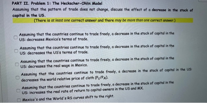 Solved PART II. Problem 1: The Heckscher-Ohlin Model | Chegg.com