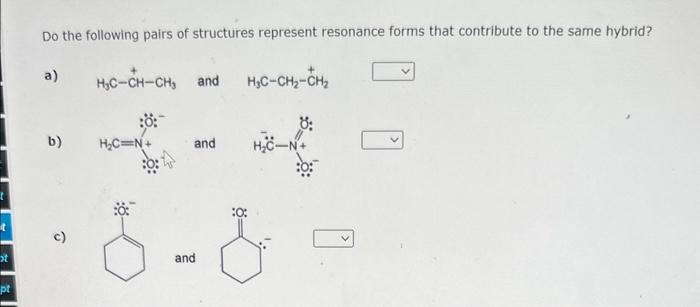Solved Do the following pairs of structures represent | Chegg.com