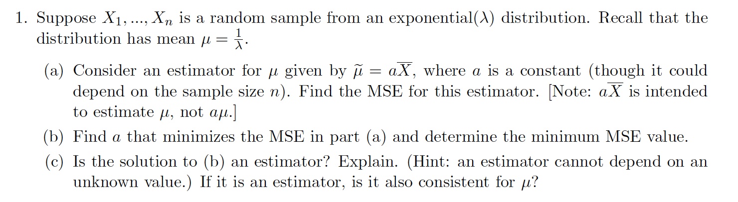 Solved 1. ﻿Suppose X1, ...,Xn is a random sample from an | Chegg.com