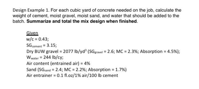 Solved Design Example 1. For each cubic yard of concrete | Chegg.com