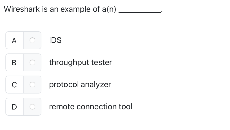 Solved Wireshark is an example of a(n) _________A IDSB | Chegg.com