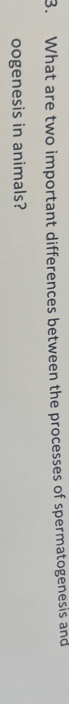 Solved What are two important differences between the | Chegg.com