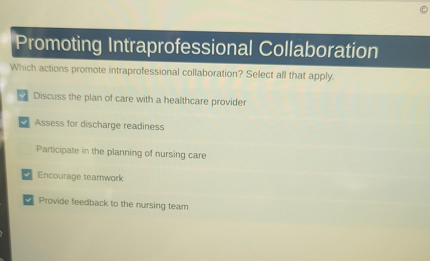 Solved Which actions promote intraprofessional | Chegg.com