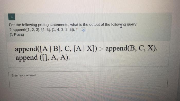 Solved For the following prolog statements, what is the | Chegg.com