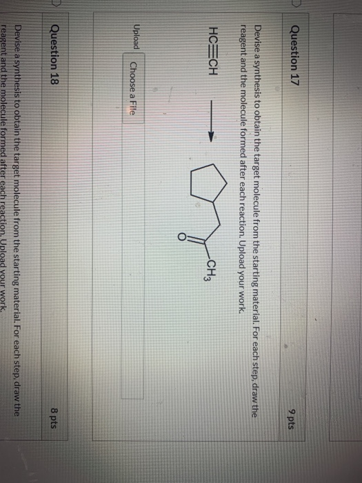Solved Question 17 9 pts Devise a synthesis to obtain the | Chegg.com Solved Question 17 9 pts Devise a synthesis to obtain the | Chegg.com