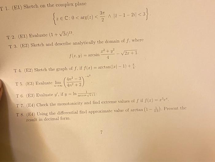 Solved T 1. (E1) Sketch on the complex plane {z∈C:0 | Chegg.com