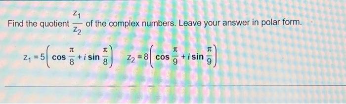 Solved Find the quotient N = 5( co Z₁: Z₁ of the complex | Chegg.com
