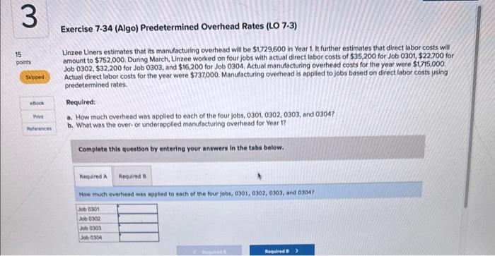 Solved Exercise 7-34 (Algo) Predetermined Overhead Rates (LO | Chegg.com