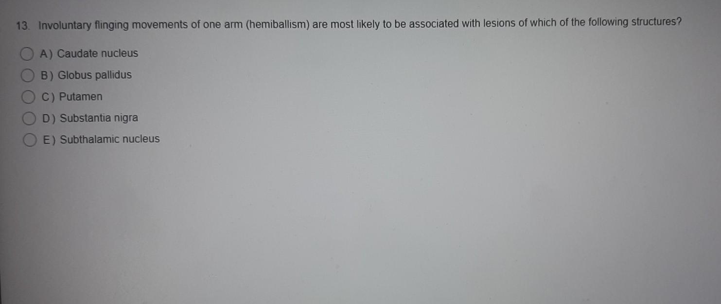 Solved 13. Involuntary flinging movements of one arm | Chegg.com