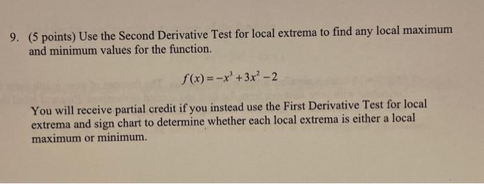 Solved (5 points) Use the Second Derivative Test for local | Chegg.com