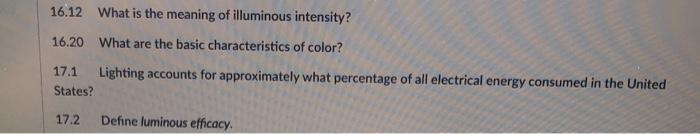 Solved 16.12 What is the meaning of illuminous intensity? | Chegg.com