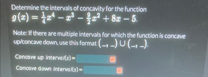 Solved Determine the intervals of concavity for the function | Chegg.com