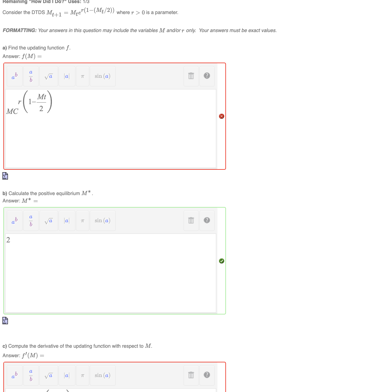Consider the DTDS Mt+1=Mter(1-(Mt2)) ﻿where r>0 ﻿is a | Chegg.com