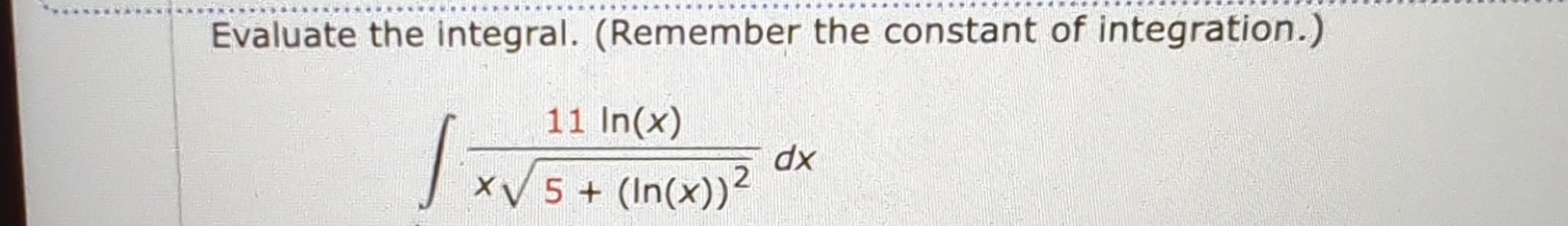 Solved Evaluate the integral. (Remember the constant of | Chegg.com
