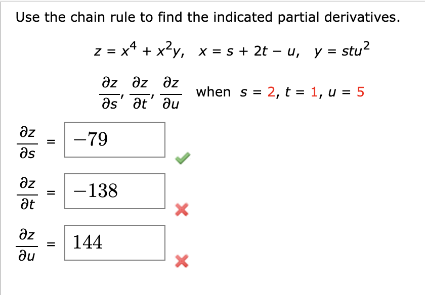 Solved Use the chain rule to find the indicated partial | Chegg.com
