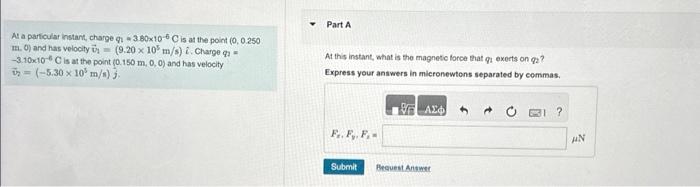 Solved A a particular instant, charge q1=3.80×10−6C is at | Chegg.com