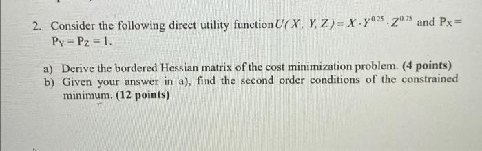 Solved 2. Consider the following direct utility function | Chegg.com