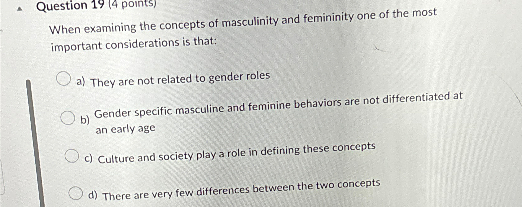 Solved When examining the concepts of masculinity and | Chegg.com