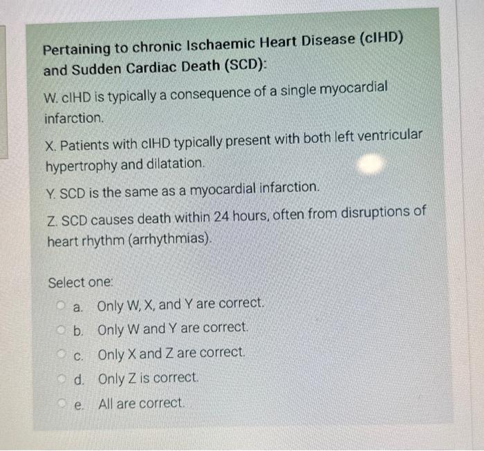 Solved Pertaining to chronic Ischaemic Heart Disease (cIHD) | Chegg.com
