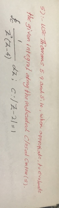 Solved In Problems 1–22, use Theorems 5.9 and 5.10, when | Chegg.com