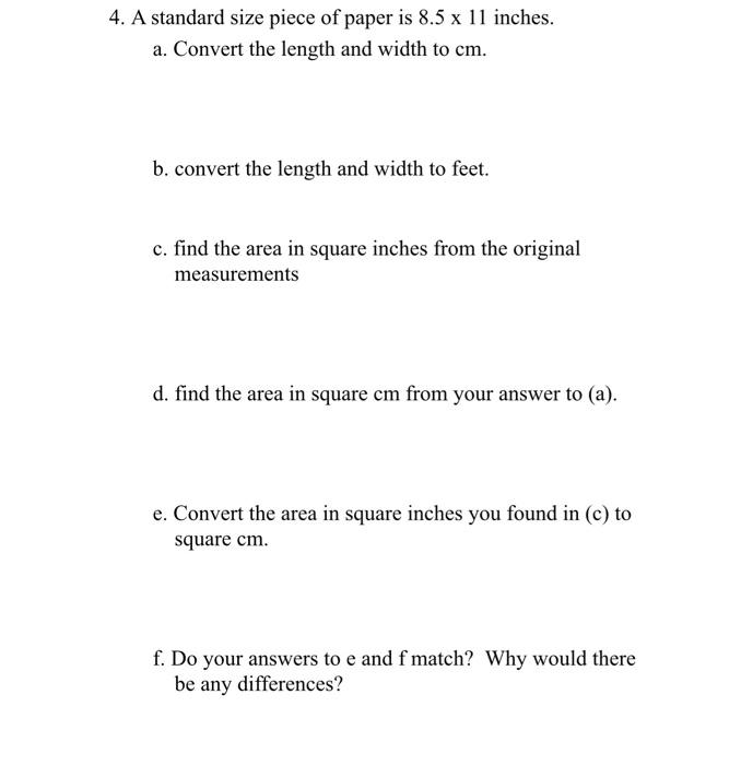 Solved 4. A standard size piece of paper is 8.5 x 11 inches. | Chegg.com