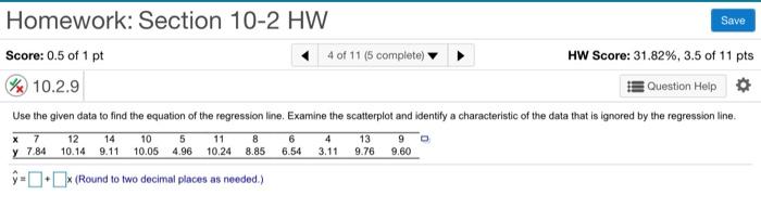 Solved Homework: Section 10-2 HW Save Score: 0.5 of 1 pt 4 | Chegg.com Solved Homework: Section 10-2 HW Save Score: 0.5 of 1 pt 4 | Chegg.com