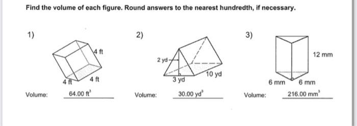 Solved Find the volume of each figure. Round answers to the | Chegg.com
