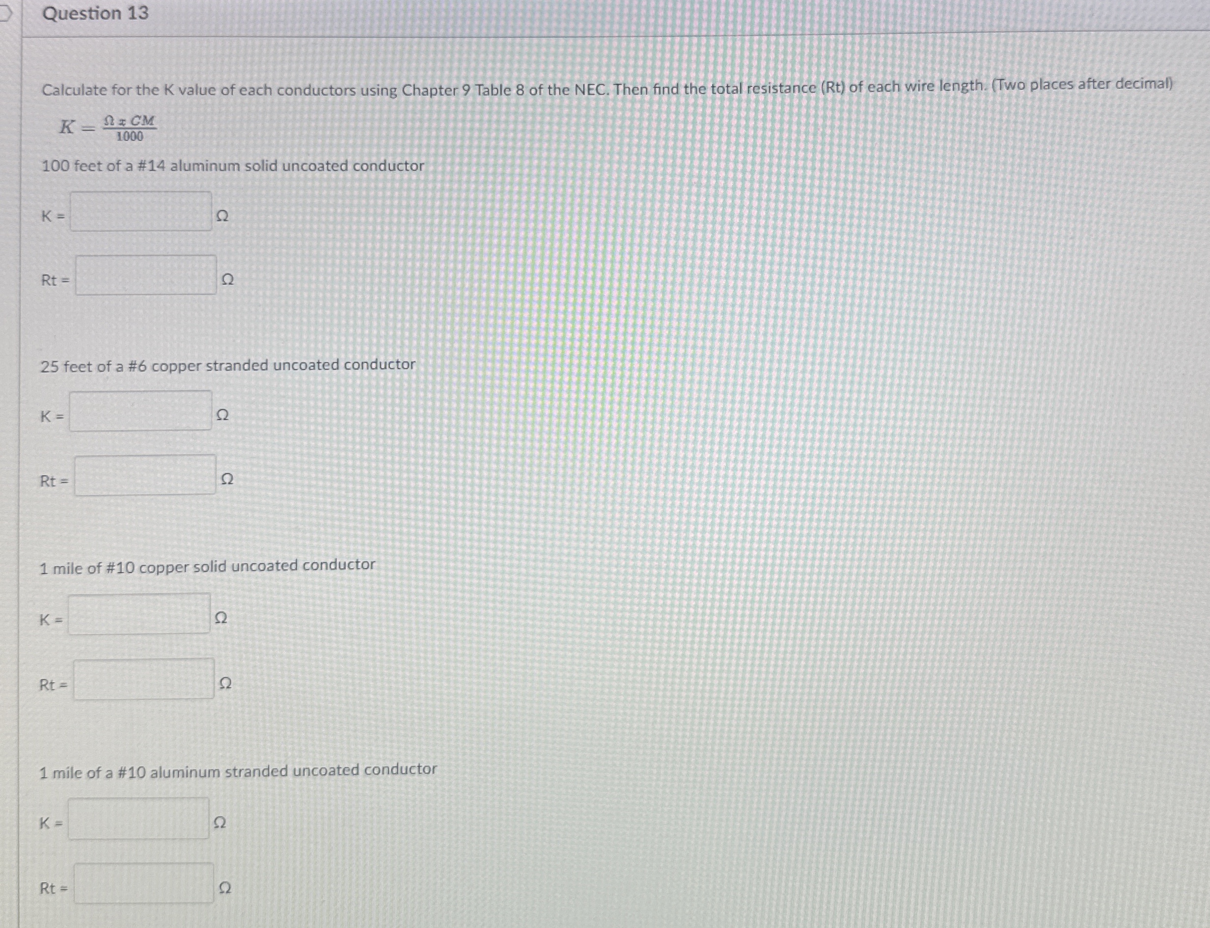 Solved Question 13Calculate for the K value of each | Chegg.com