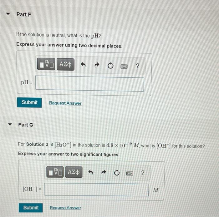 Solved Part F If the solution is neutral, what is the pH? | Chegg.com