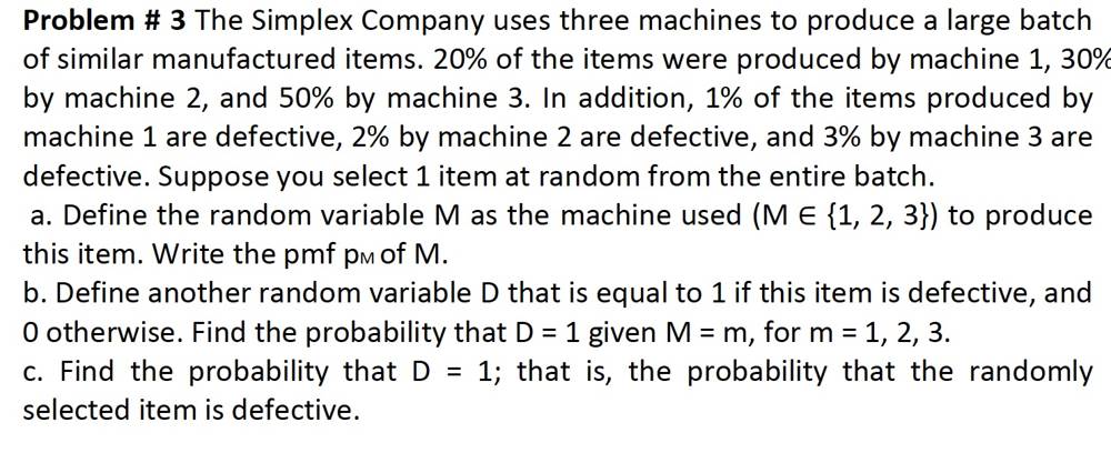 Solved Problem # 3 ﻿The Simplex Company uses three machines | Chegg.com