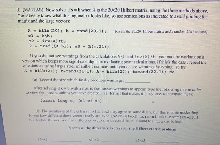 Solved 3. (MATLAB) Now solve Ax=b when A is the 20x20 | Chegg.com