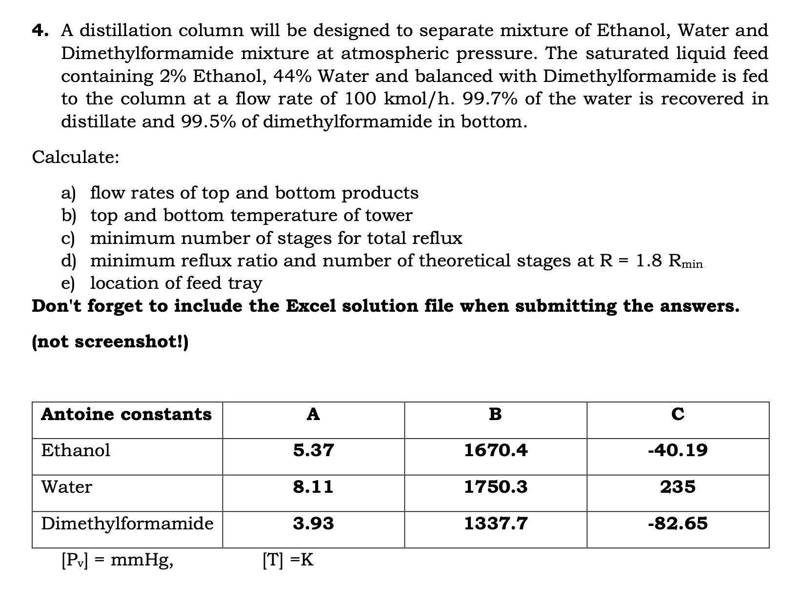 Solved A distillation column will be designed to separate | Chegg.com